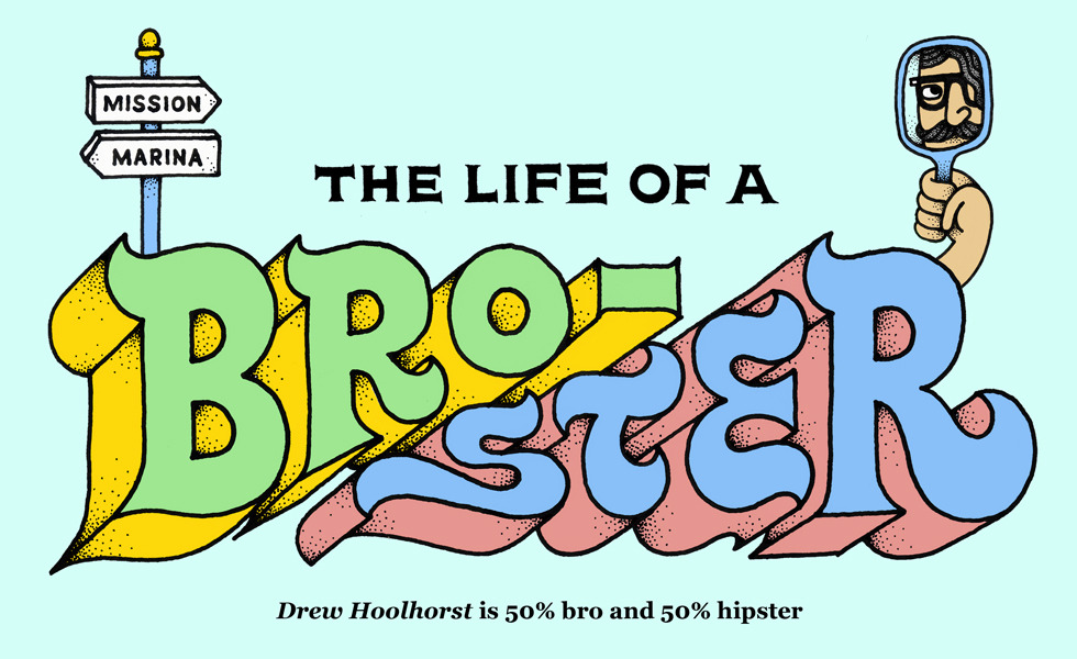 Bro/Hipster Mutt Takes on Living in San Francisco | Uptown Almanac